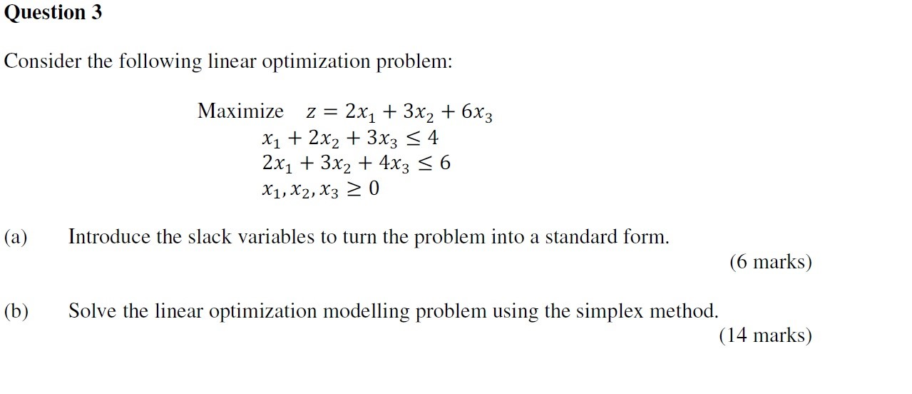 Solved Question 3 Consider the following linear optimization | Chegg.com
