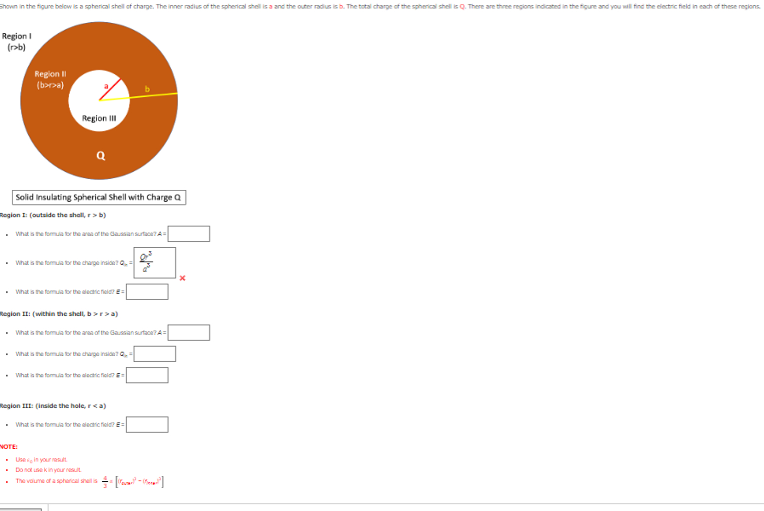 Solved Solid Insulating Spherical Shell with Charge QRegion | Chegg.com