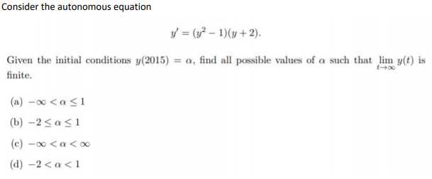 Solved Consider the autonomous equation y' = (y2 - 1)(y + | Chegg.com