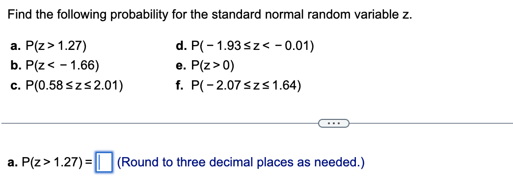 Solved Find the following probability for the standard | Chegg.com