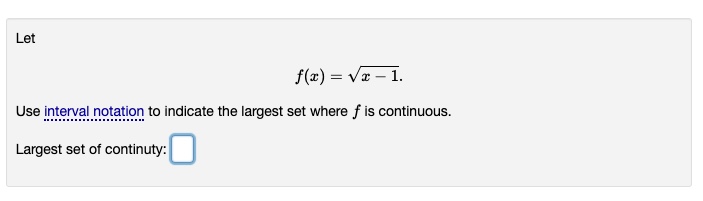 Solved Letf(x)=x-12.Use interval notation to indicate the | Chegg.com