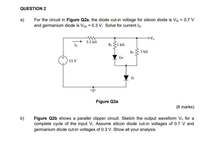 Solved QUESTION 2 a) For the circuit in Figure Q2a, the | Chegg.com
