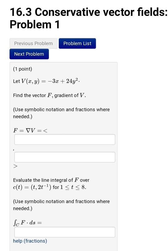 Solved 16.3 Conservative vector fields: Problem 1 Previous | Chegg.com