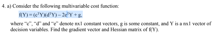 Solved 4. a) Consider the following multivariable cost | Chegg.com