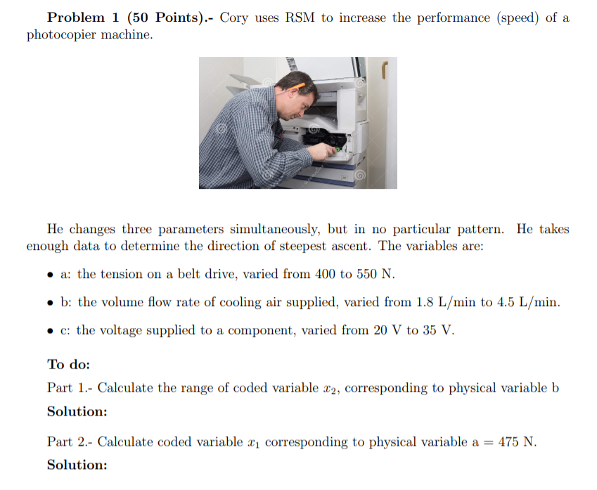 Solved Problem 1 (50 Points).- Cory uses RSM to increase the | Chegg.com