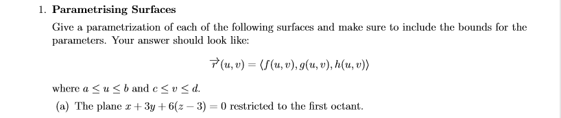 Solved 1 Parametrising Surfaces Give A Parametrization Of Chegg