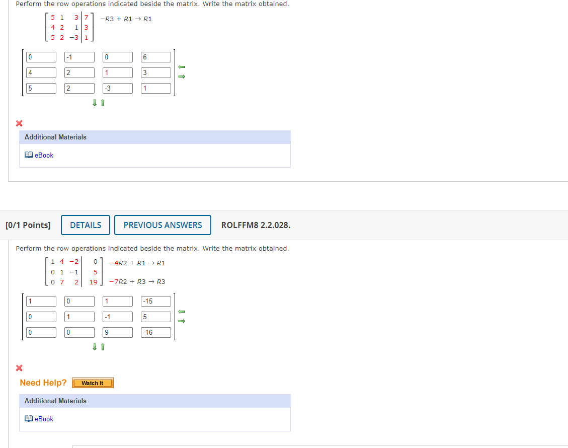 Solved Perform the row operations indicated beside the | Chegg.com