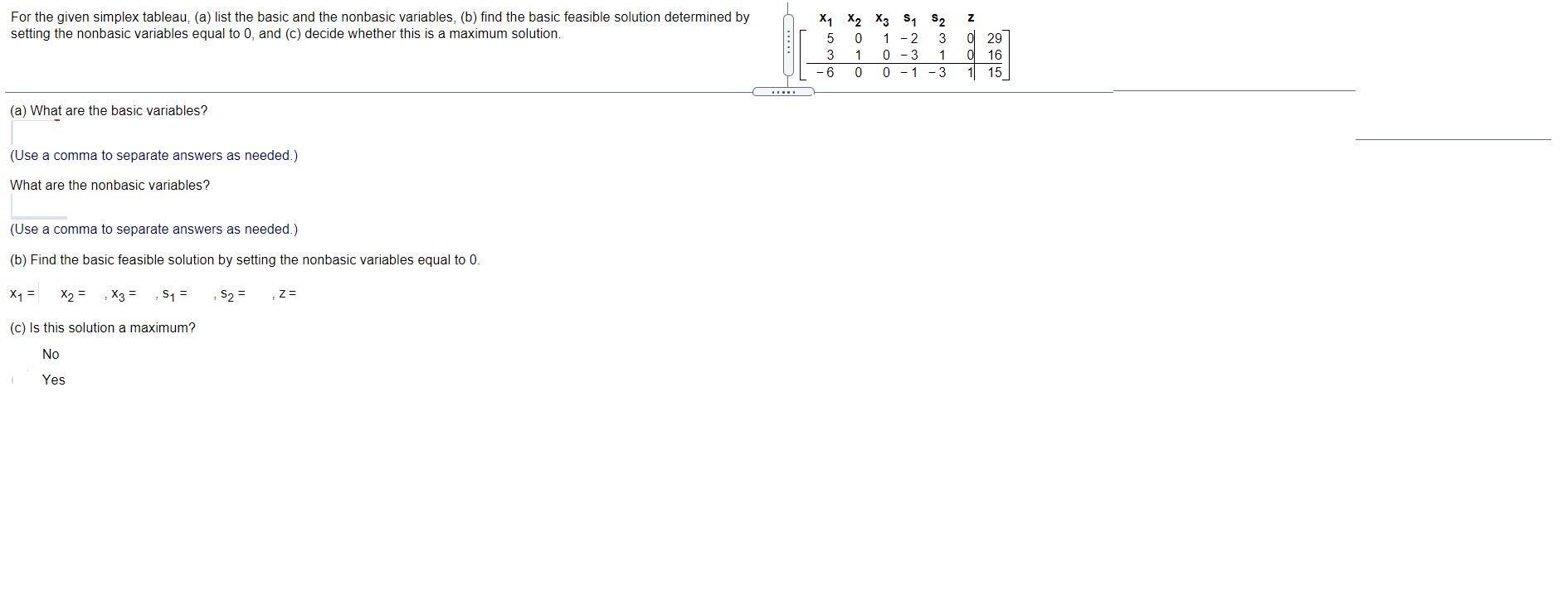 Solved For The Given Simplex Tableau A List The Basic And 