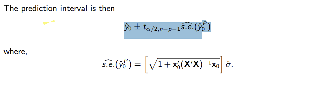 Solved The Prediction Interval Is Then Y 0±tα 2 N−p−1 S E