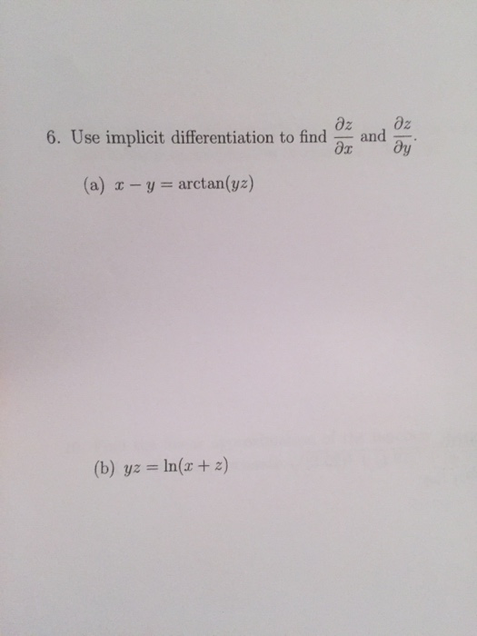 Solved Use implicit differentiation to find and partial | Chegg.com