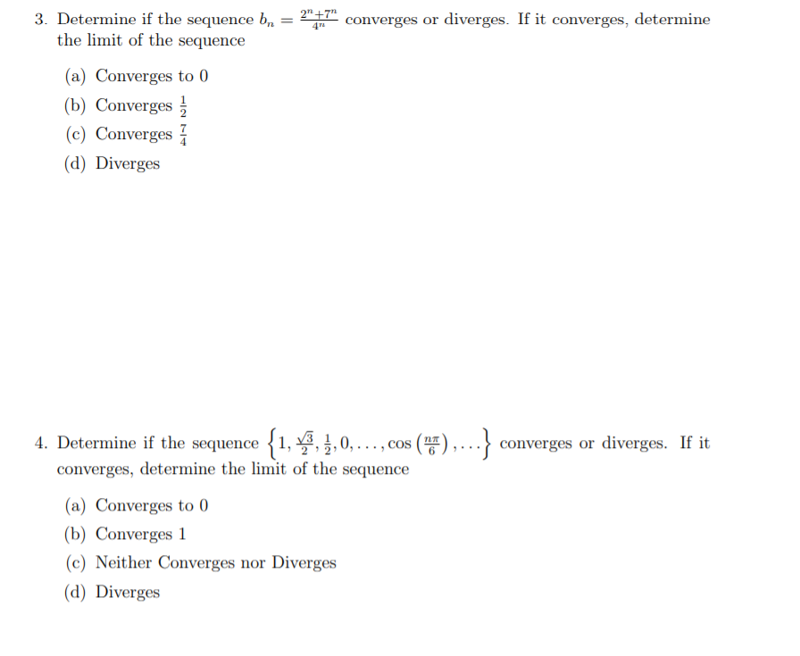 Solved 3. Determine if the sequence bn = 277" converges or | Chegg.com