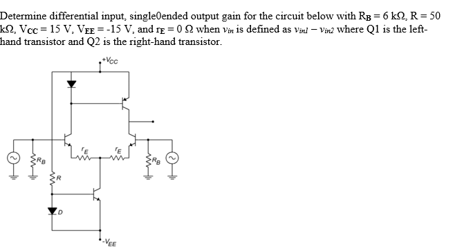 Solved Determine differential input, single(ended output | Chegg.com