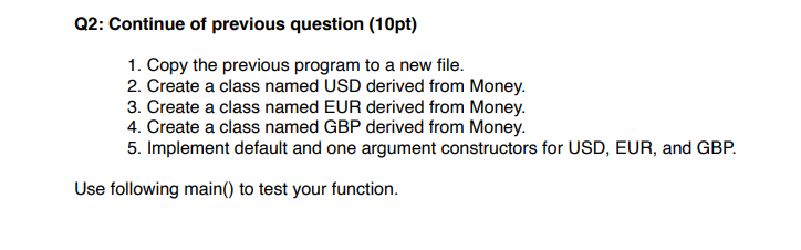 Solved Part I: Inheritance. Q1: Create a class named Money. | Chegg.com