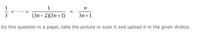 Solved 1 (3n-2)(3n+1) Do this question in a paper, take the | Chegg.com