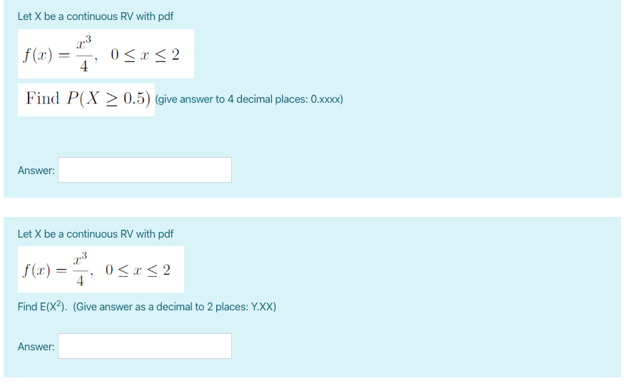 Solved Let X be a continuous RV with pdf 73 f(x) ==, 05:52 | Chegg.com