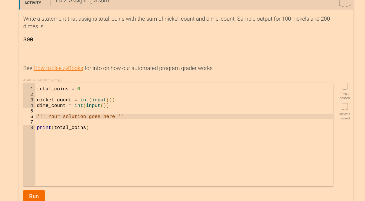 Solved Write A Statement That Assigns Total Coins With The