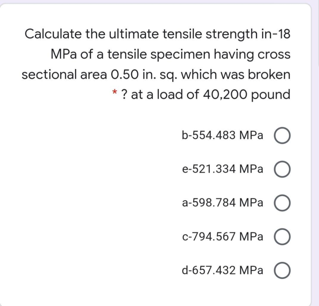 Solved Calculate the ultimate tensile strength in-18 MPa of | Chegg.com