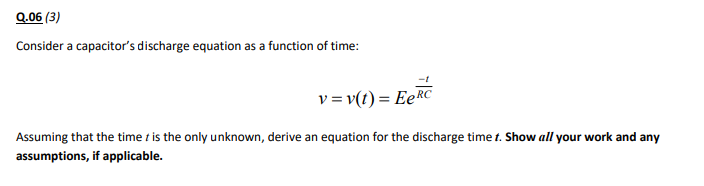 Solved Consider a capacitor's discharge equation as a | Chegg.com