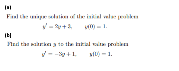 Solved (a)Find the unique solution of the initial value | Chegg.com