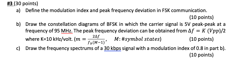 #3 (30 points) a) Define the modulation index and | Chegg.com