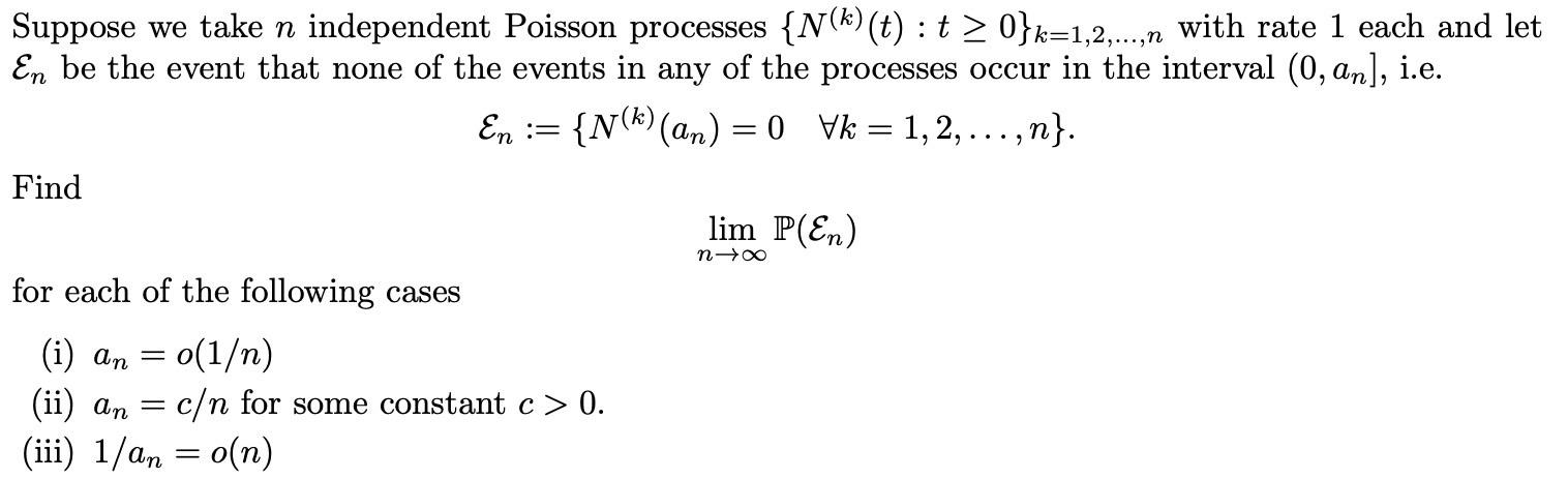 Solved : Suppose we take n independent Poisson processes | Chegg.com