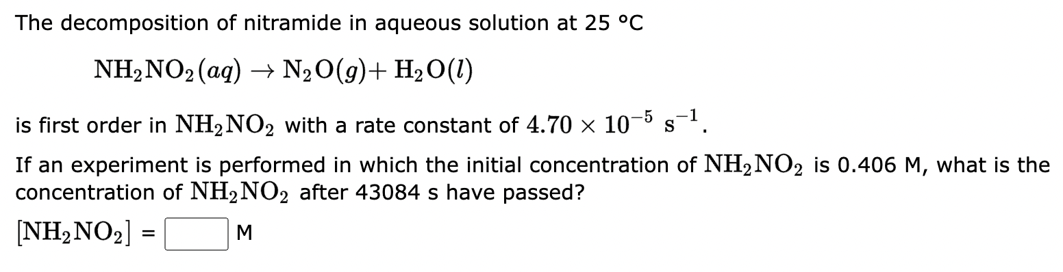 Solved The decomposition of nitramide in aqueous solution at | Chegg.com