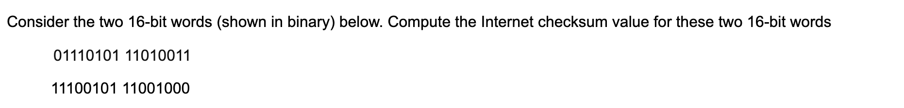 Solved Consider the two 16-bit words (shown in binary) | Chegg.com
