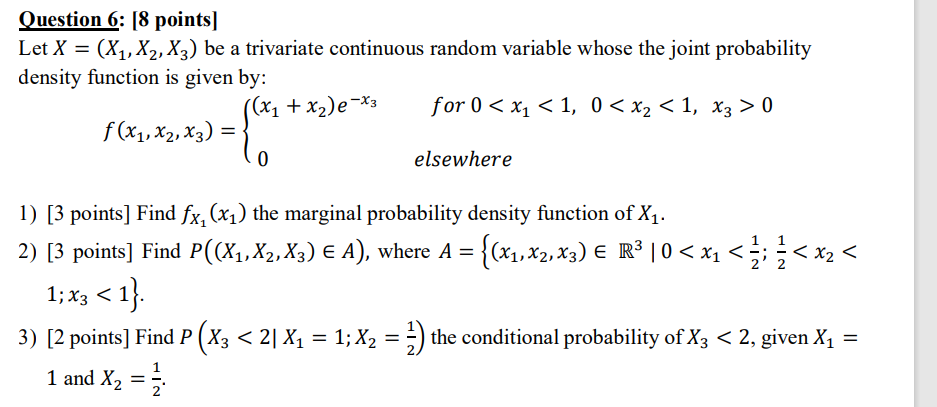 Solved Question 6: [8 points] Let X=(X1,X2,X3) be a | Chegg.com