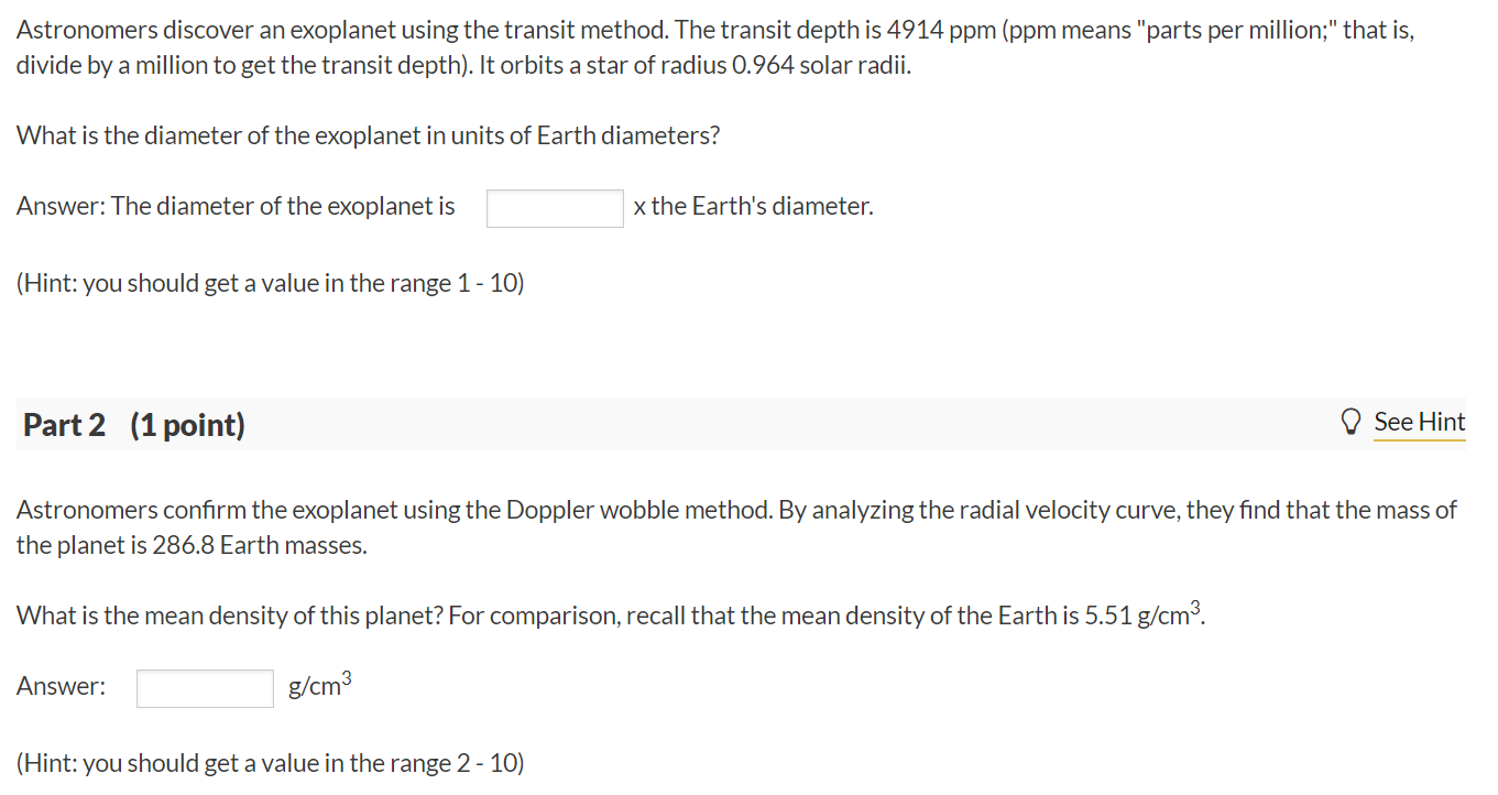 Solved Astronomers discover an exoplanet using the transit | Chegg.com