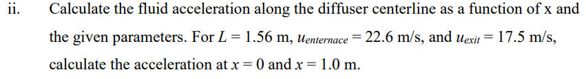 Solved (b) Consider steady flow of air through the diffuser | Chegg.com