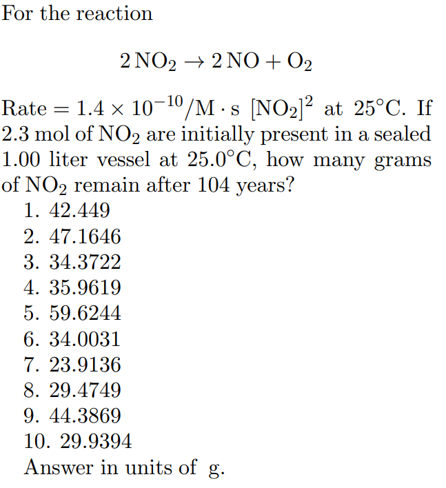 Solved For the reaction 2 NO2 → 2 NO + O2 = Rate 1.4 x | Chegg.com