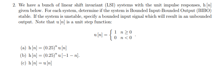 Solved 2. We have a bunch of linear shift invariant (LSI) | Chegg.com