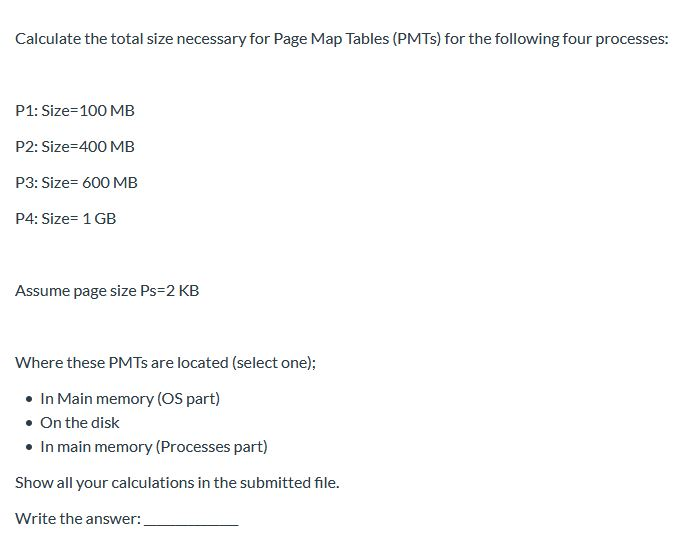 Solved Calculate the total size necessary for Page Map | Chegg.com