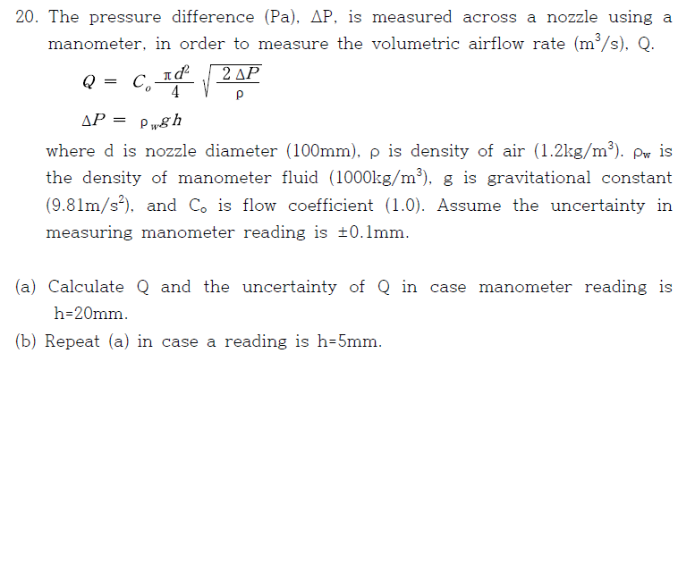 Solved 20. The pressure difference (Pa), AP, is measured | Chegg.com