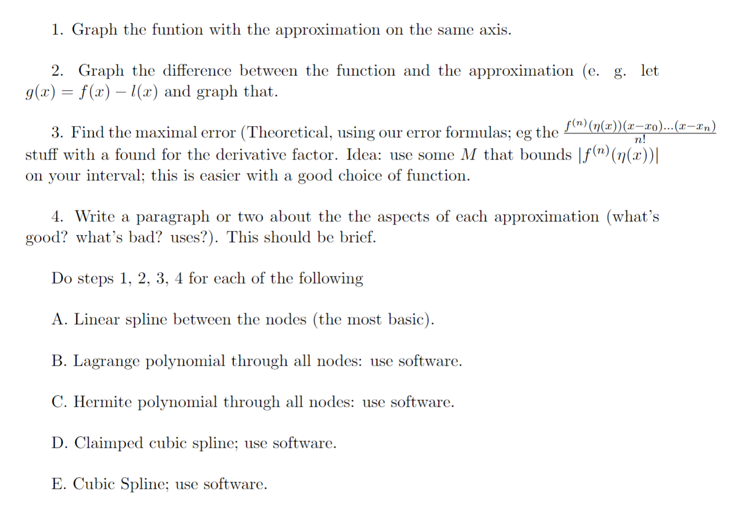 1. Graph the funtion with the approximation on the | Chegg.com
