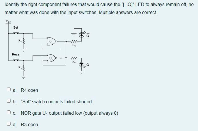 Solved Identify the right component failures that would | Chegg.com