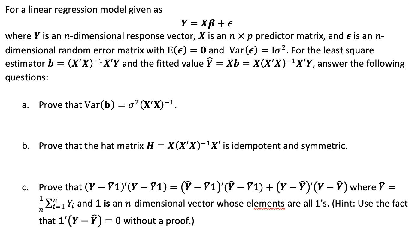 Solved For a linear regression model given as Y = XB +E | Chegg.com