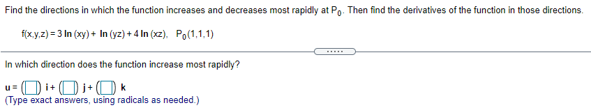 Solved Find the directions in which the function increases | Chegg.com