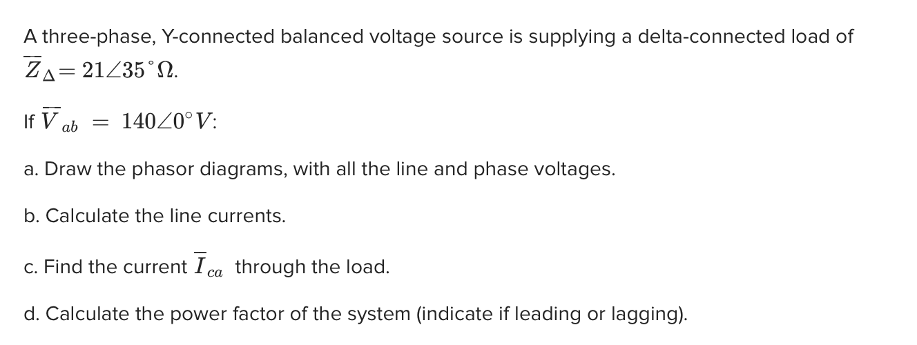 Solved A three-phase, Y-connected balanced voltage source is | Chegg.com