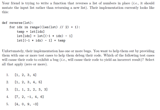 Solved Your friend is trying to write a function that | Chegg.com