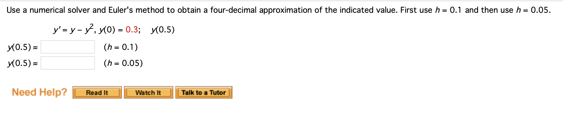 Solved Use a numerical solver and Euler's method to obtain a | Chegg.com