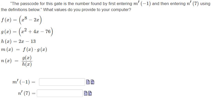 Solved "The passcode for this gate is the number found by | Chegg.com