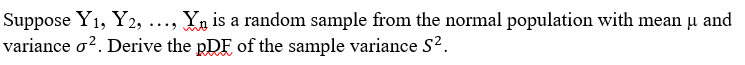 Solved Suppose Y1,Y2,…,Yn is a random sample from the normal | Chegg.com