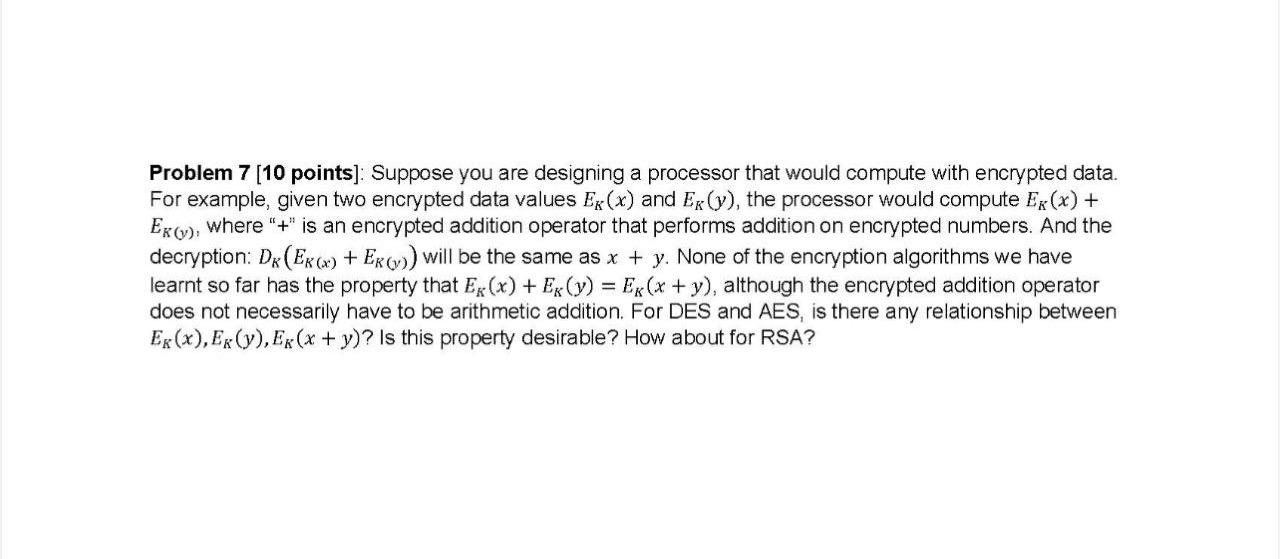 Solved Problem 7 [10 points]: Suppose you are designing a | Chegg.com