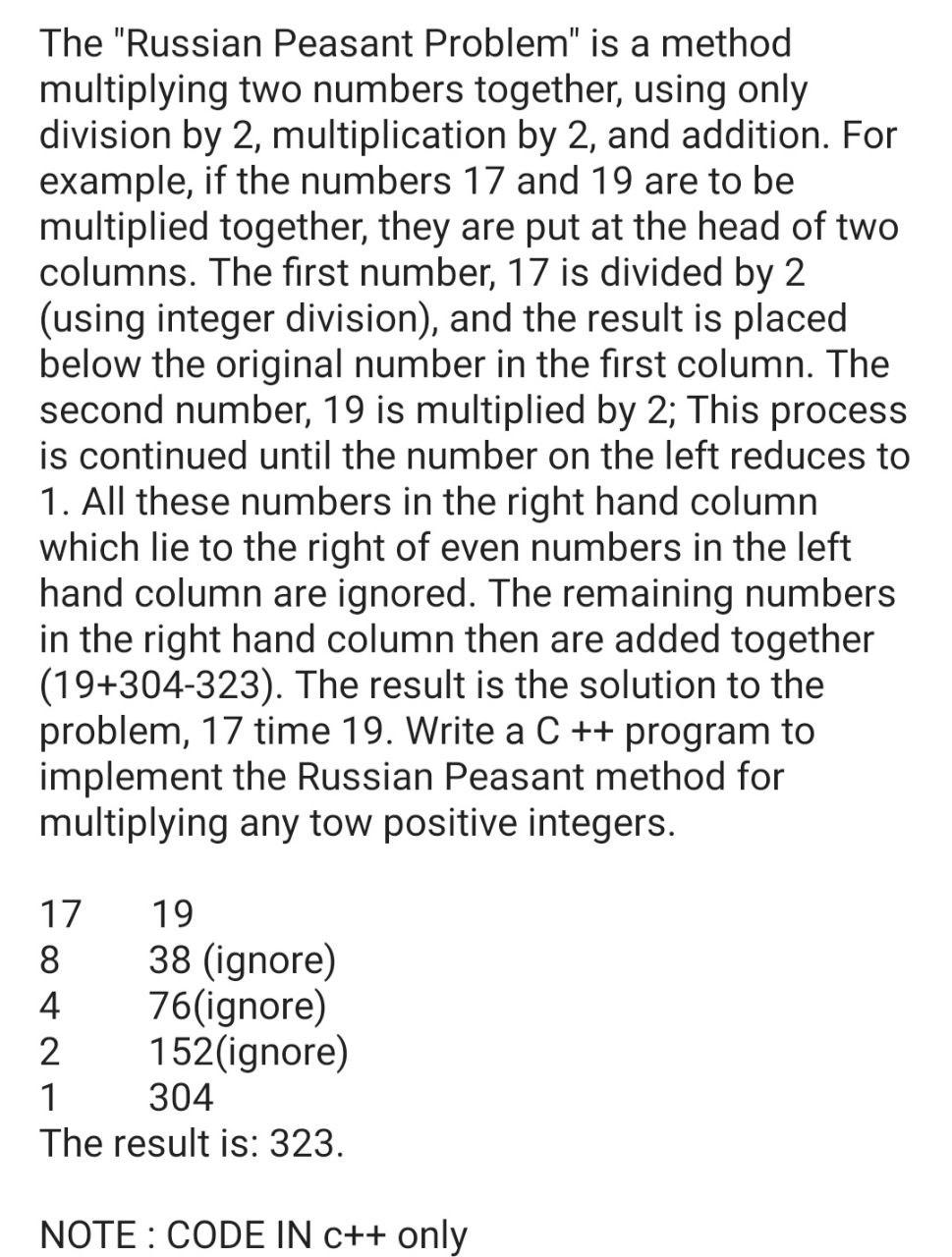 Solved The "Russian Peasant Problem" is a method multiplying | Chegg.com