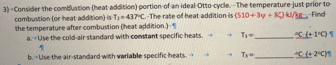 Solved 3)- Consider the combustion (heat addition) portion | Chegg.com