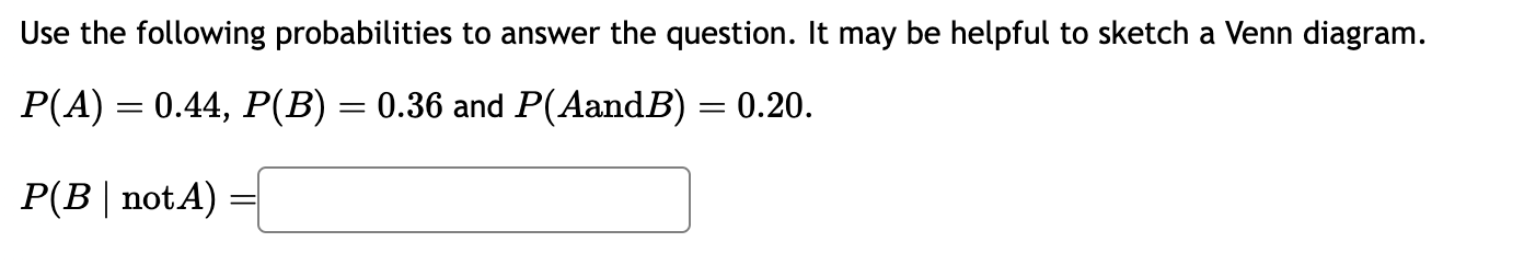 Solved Use the following probabilities to answer the | Chegg.com