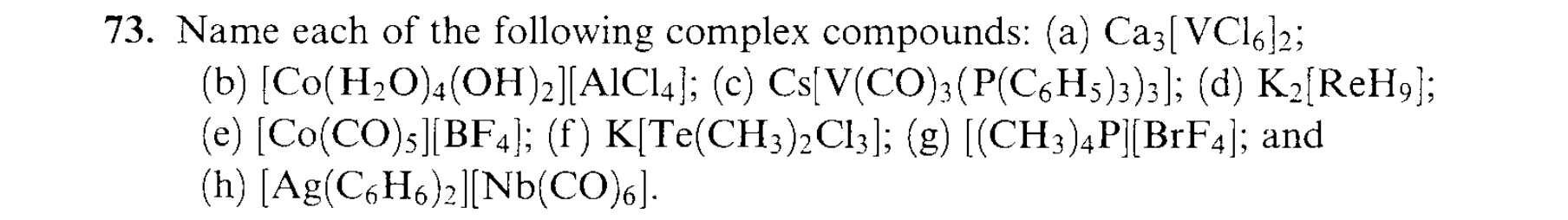 Solved 73. Name each of the following complex compounds: (a) | Chegg.com