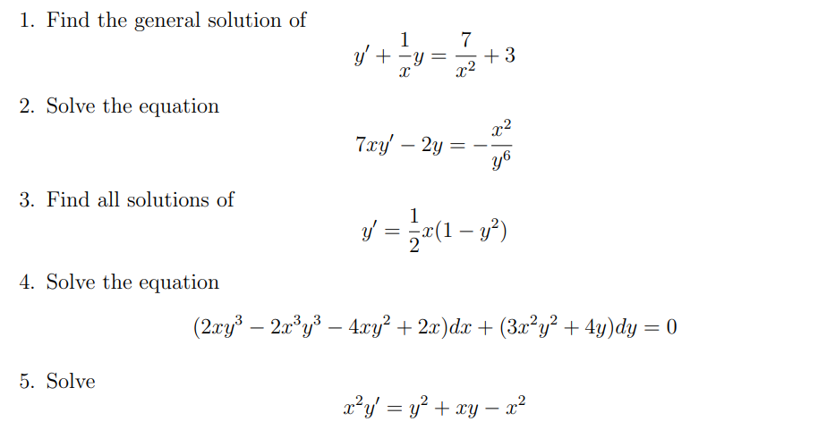 Find the general solution ofy'+1xy=7x2+3Solve the | Chegg.com