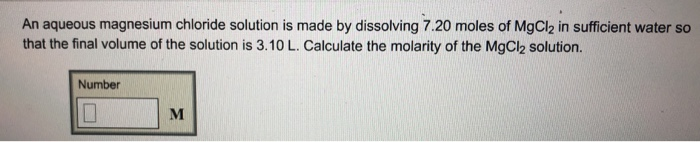 Solved An aqueous magnesium chloride solution is made by | Chegg.com